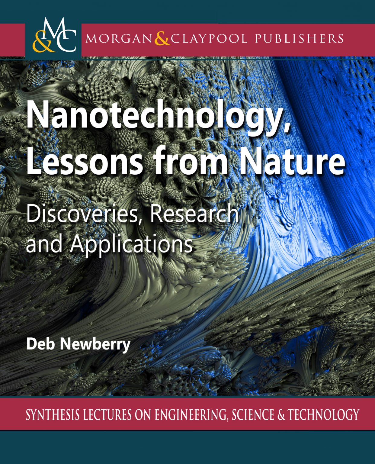 Nanotechnology: Lessons from Nature - Discoveries, Research, and ...