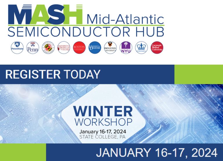 Mid-Atlantic Semiconductor Hub Winter Workshop: National Advanced ...